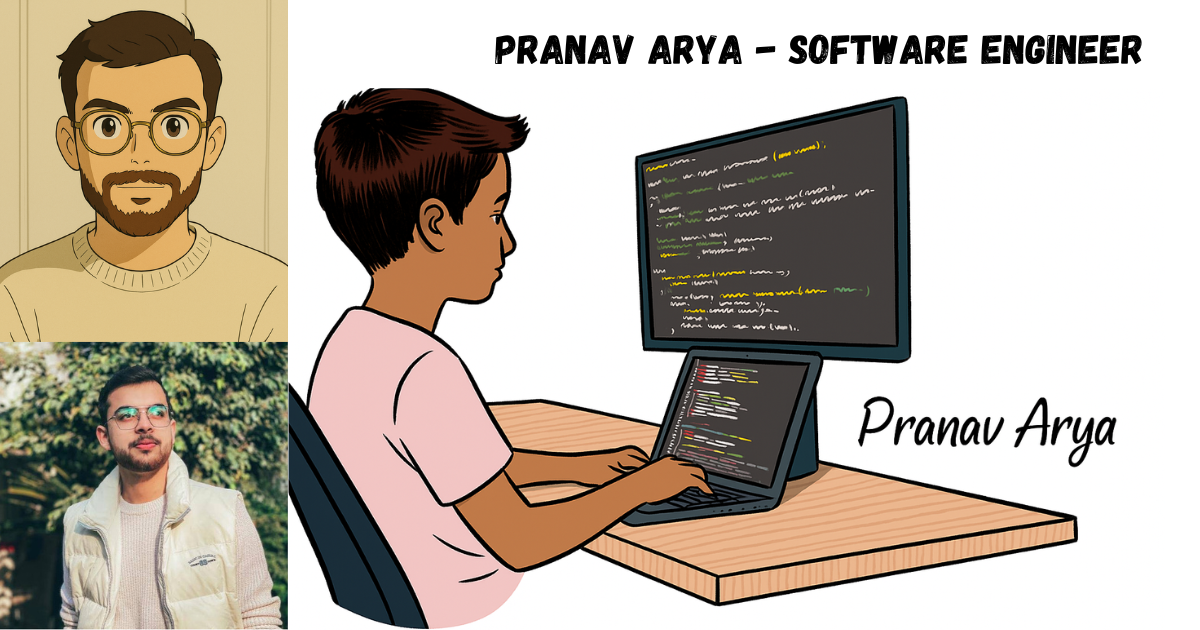 Pranav Arya - Software Engineer